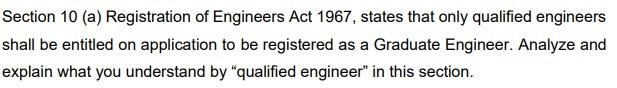 Solved Section 10 (a) Registration of Engineers Act 1967, | Chegg.com