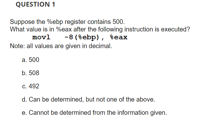 Solved Suppose the \%ebp register contains 500 . What value | Chegg.com