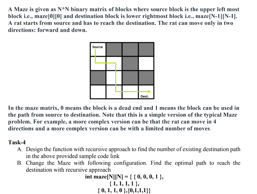 Solved A Maze is given as N∗ N binary matrix of blocks where | Chegg.com
