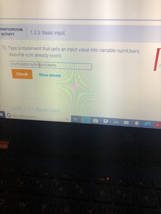 PARTICIPATION 1.2.5: Basic input ACTIVITY 1) Type a | Chegg.com