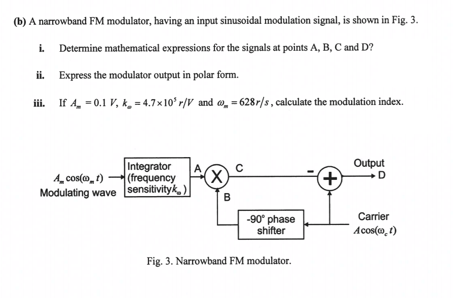 Solved (b) A narrowband FM modulator, having an input | Chegg.com