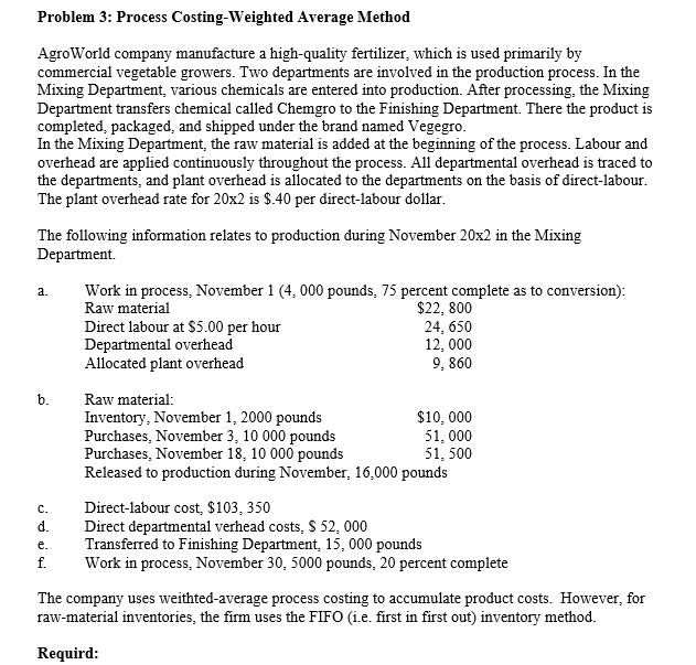 Solved Problem 3: Process Costing-Weighted Average Method | Chegg.com