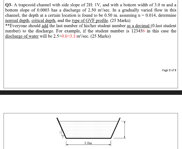 Solved Q3- A trapezoid channel with side slope of 2H: 1V, | Chegg.com