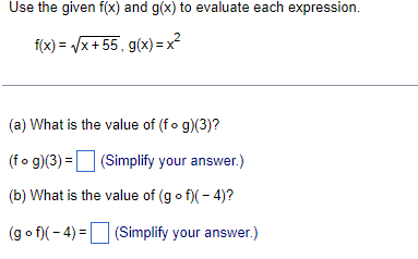 Solved Use the given f(x) ﻿and g(x) ﻿to evaluate each | Chegg.com