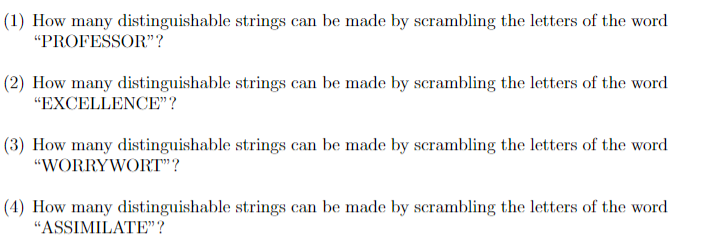 Solved (1) How many distinguishable strings can be made by | Chegg.com