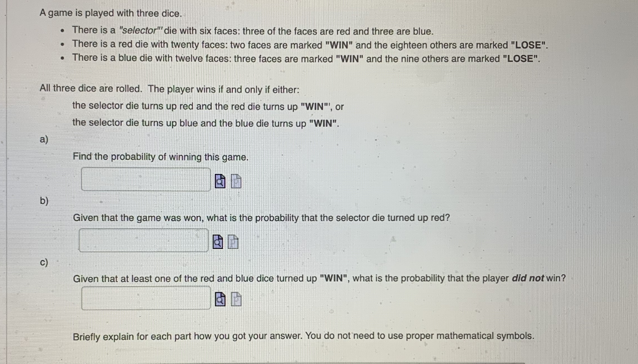Solved A game is played with three dice. • There is a | Chegg.com