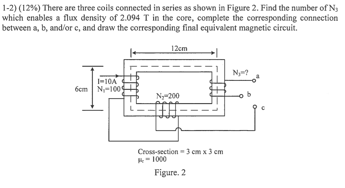Solved 1-2) (12%) There are three coils connected in series | Chegg.com