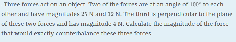 Solved Three Forces Act On An Object Two Of The Forces Are