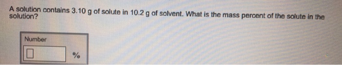 Solved A solution contains 3.10 g of solute in 10.2 g of | Chegg.com