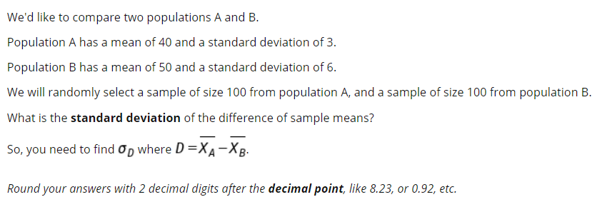 Solved We'd like to compare two populations A and B. | Chegg.com