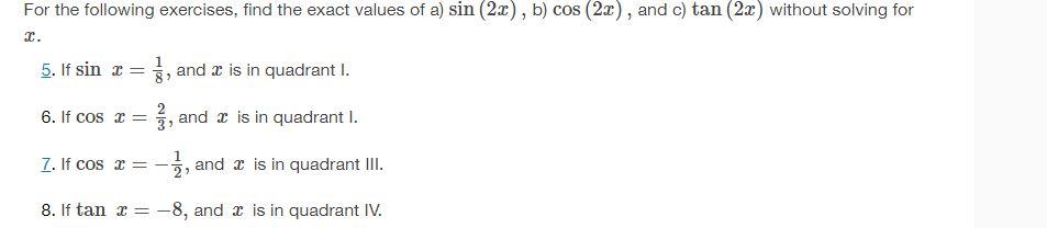 Solved For the following exercises, find the exact values of | Chegg.com