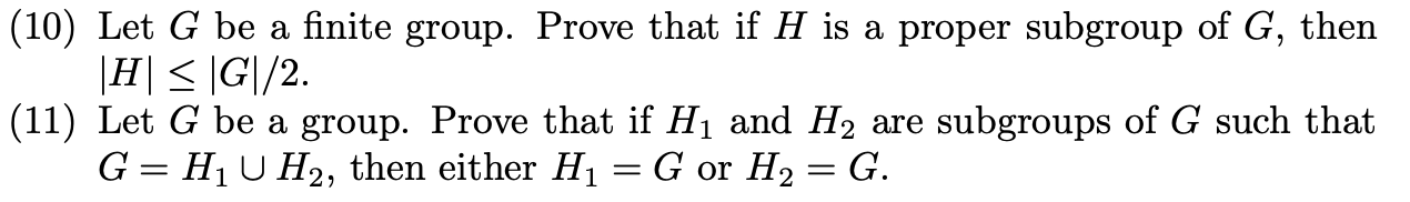 Solved (10) Let G be a finite group. Prove that if H is a | Chegg.com