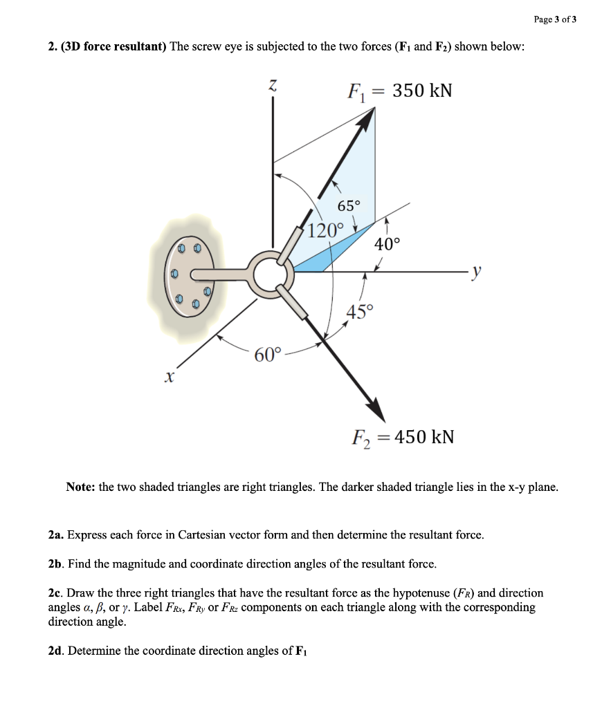 Solved Page 3 of 3 2. (3D force resultant) The screw eye is | Chegg.com