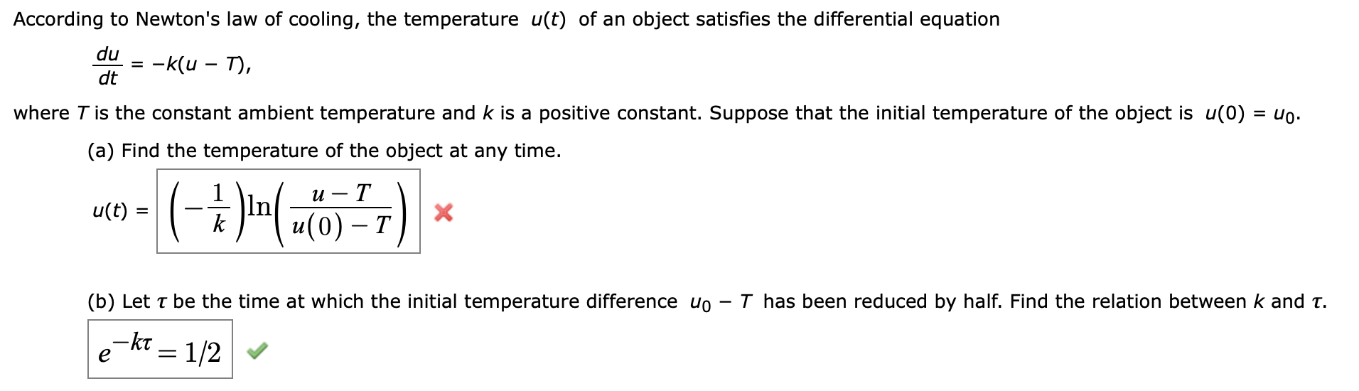 Solved According to Newton's law of cooling, the temperature | Chegg.com