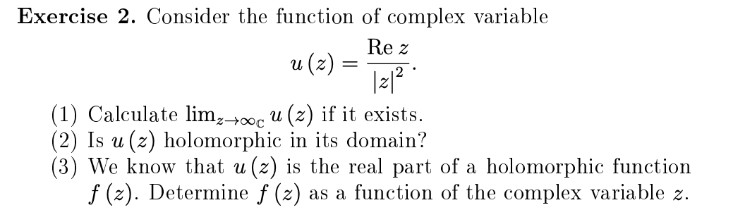 Solved Exercise 2. Consider the function of complex variable | Chegg.com