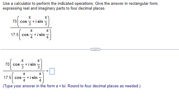 Solved Use a calculator to perform the indicated operations. | Chegg.com