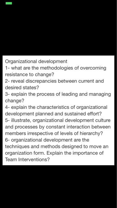 Solved Organizational development 1- what are the | Chegg.com