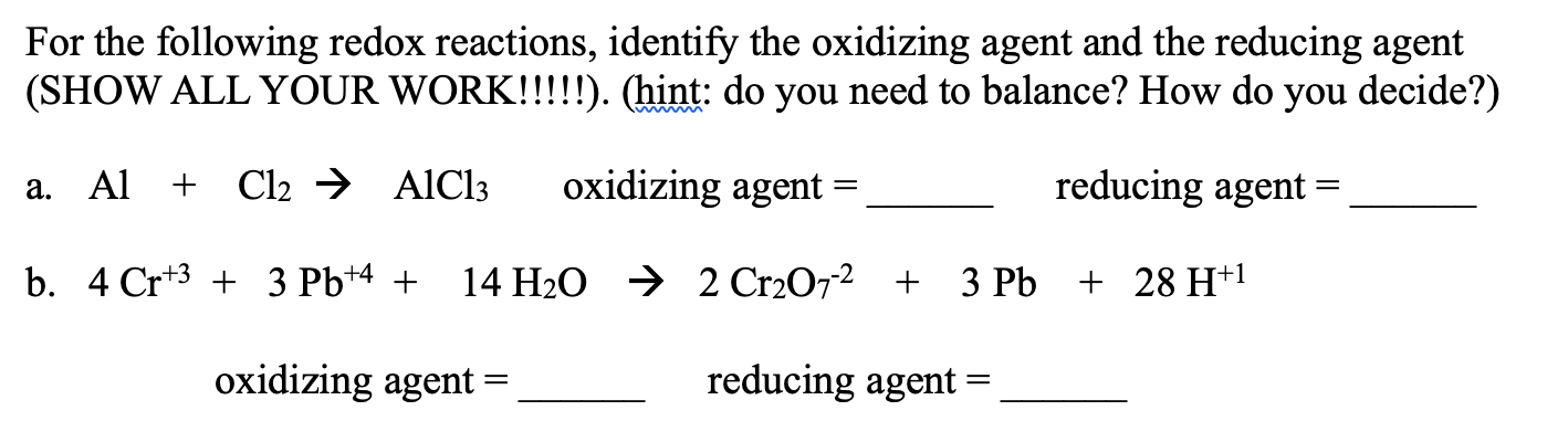 Solved For the following redox reactions, identify the | Chegg.com