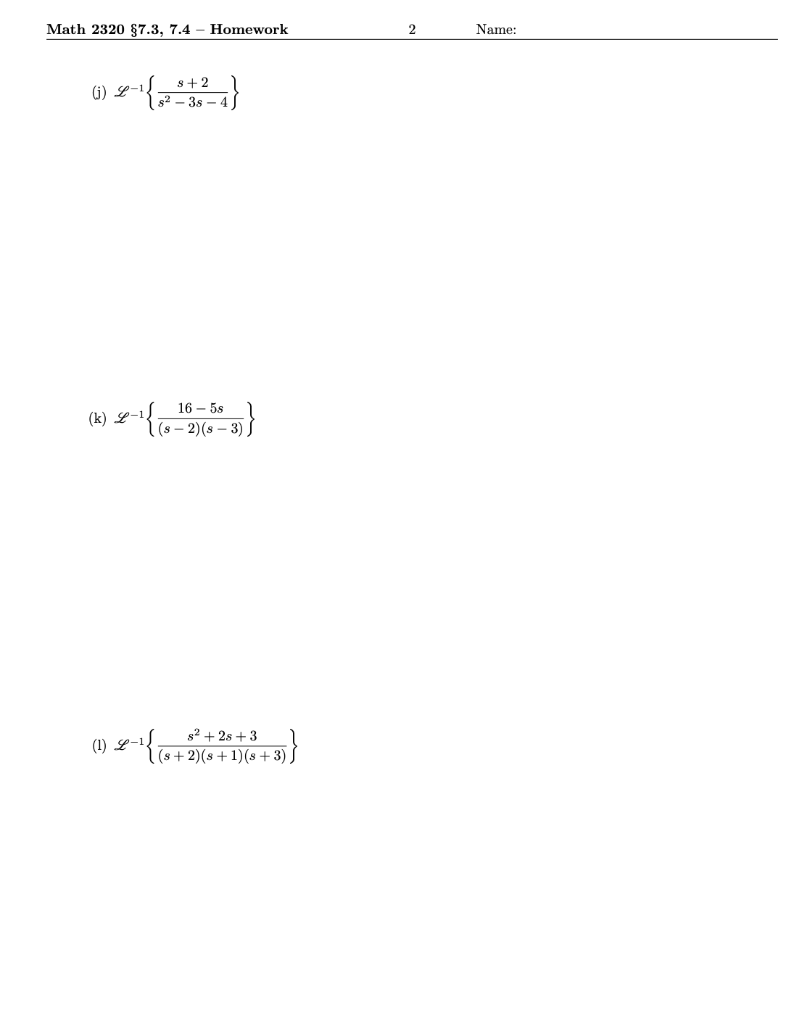 Solved Math 2320 $7.3, 7.4 - Homework Name: Work the | Chegg.com