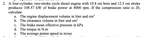 Solved 2. A four-cylinder, two-stroke cycle diesel engine | Chegg.com