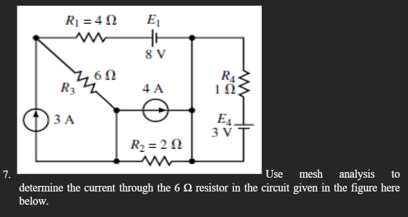 Solved 7. ﻿Use mesh analysis to determine the current | Chegg.com