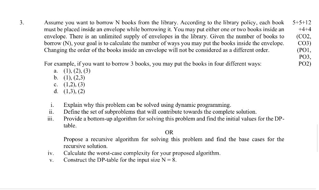 Solved Assume you want to borrow N books from the library. | Chegg.com