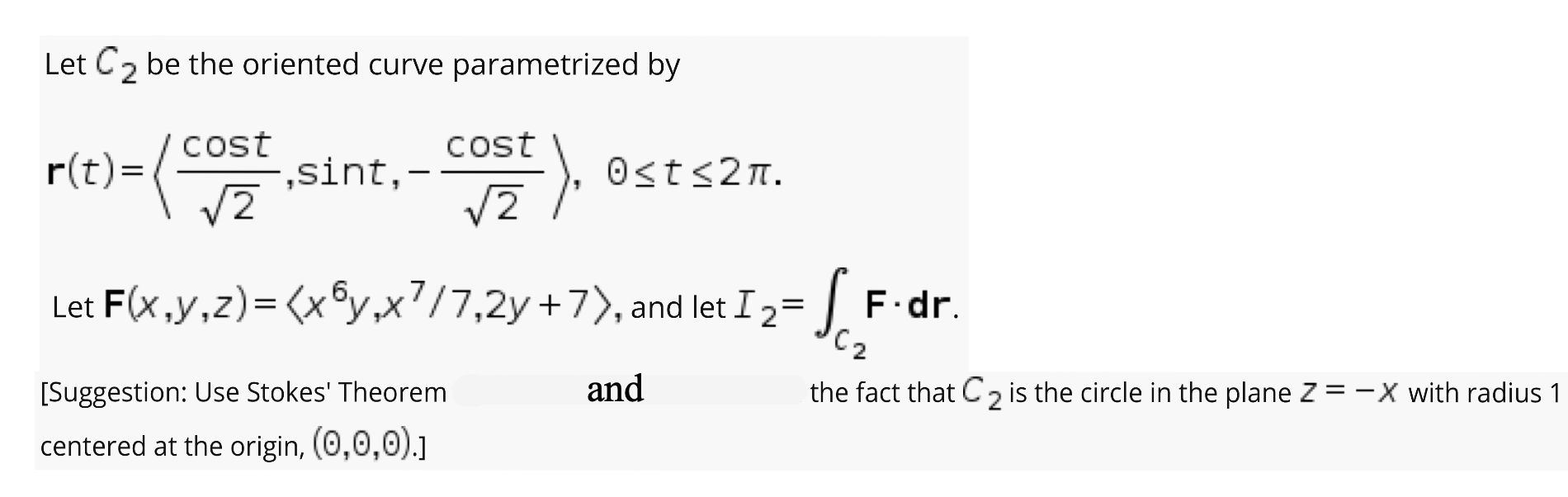 Let C2 be the oriented curve parametrized by | Chegg.com