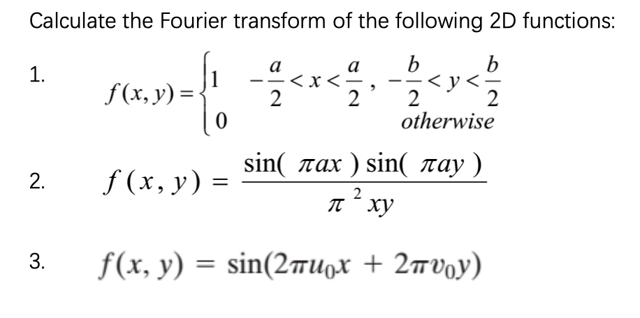 Solved Calculate the Fourier transform of the following 2D | Chegg.com
