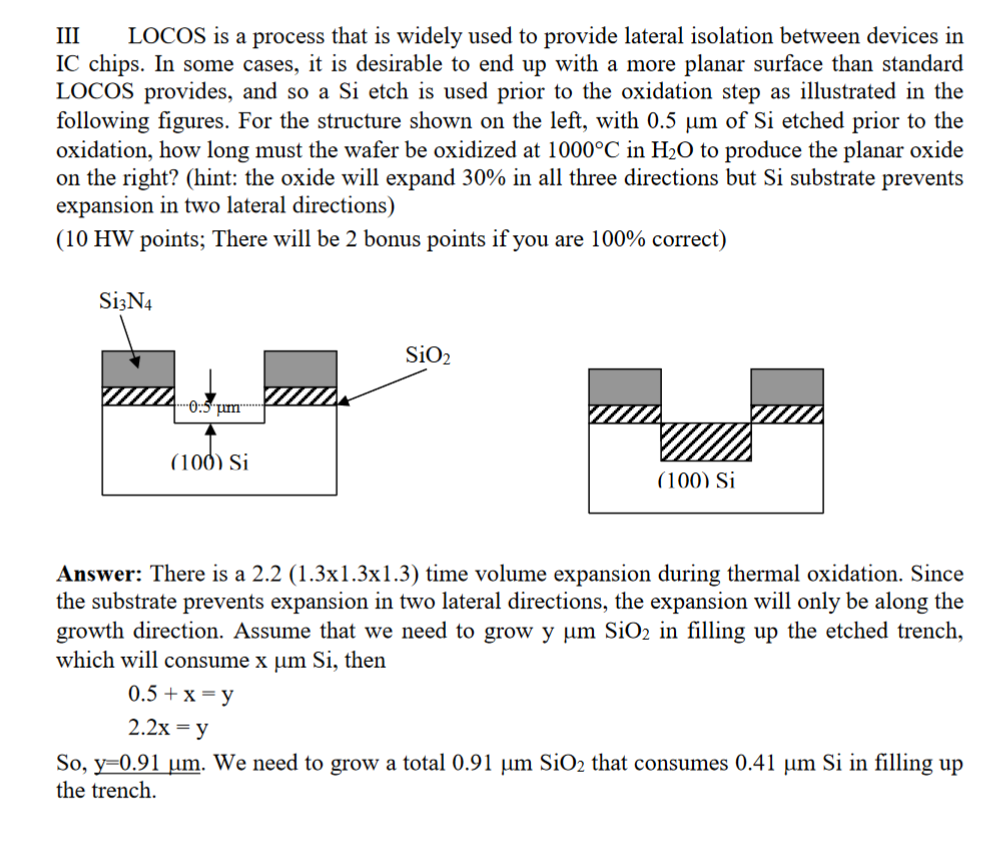 Solved III LOCOS is a process that is widely used to provide | Chegg.com