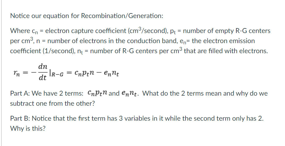 Solved Notice our equation for Recombination/Generation: | Chegg.com