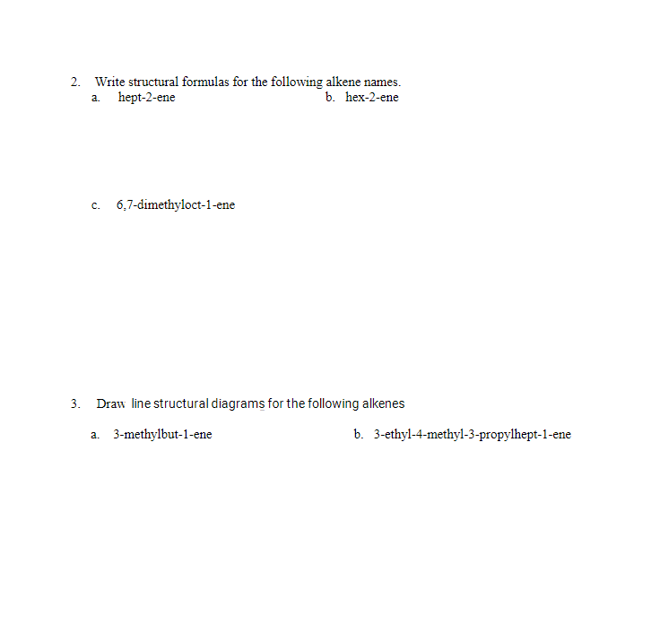 Solved 2. Write structural formulas for the following alkene | Chegg.com