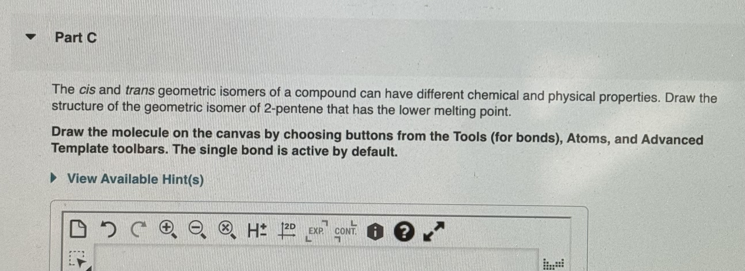 Solved Part CThe cis and trans geometric isomers of a | Chegg.com