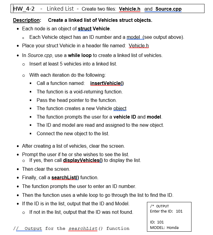 Solved |HW_4-2 Linked List - Create two files: Vehicle.h and | Chegg.com