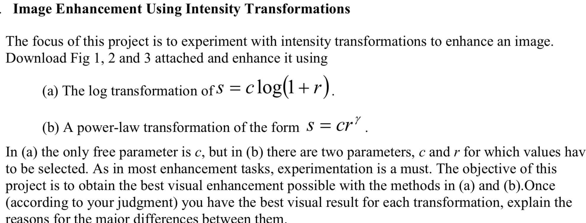 Image Enhancement Using Intensity Transformations The | Chegg.com