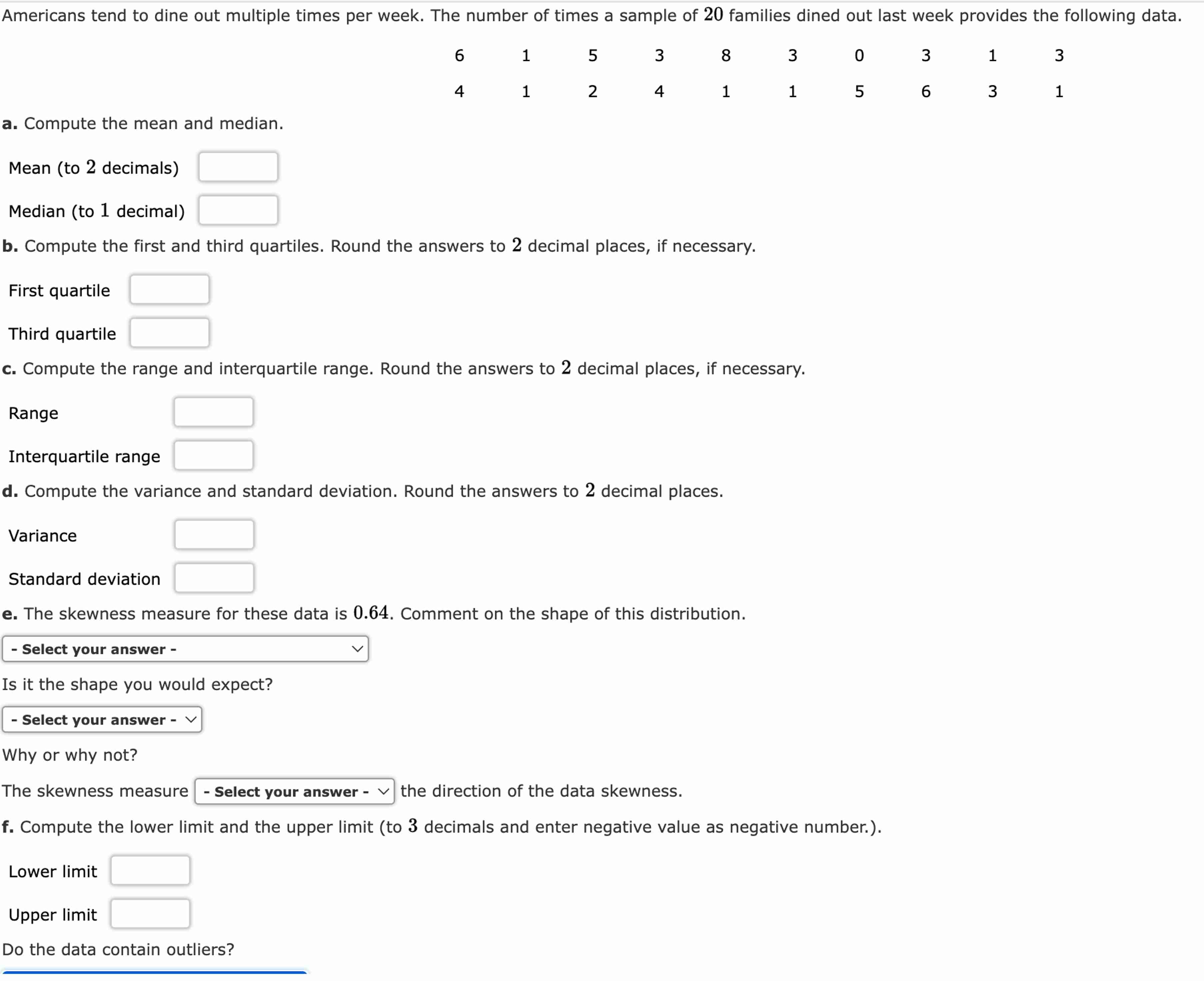 Solved Americans tend to dine out multiple times per week. | Chegg.com