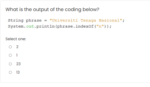 Solved What is the output of the coding below? String phrase | Chegg.com
