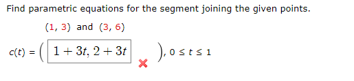 Solved Find parametric equations for the segment joining the | Chegg.com