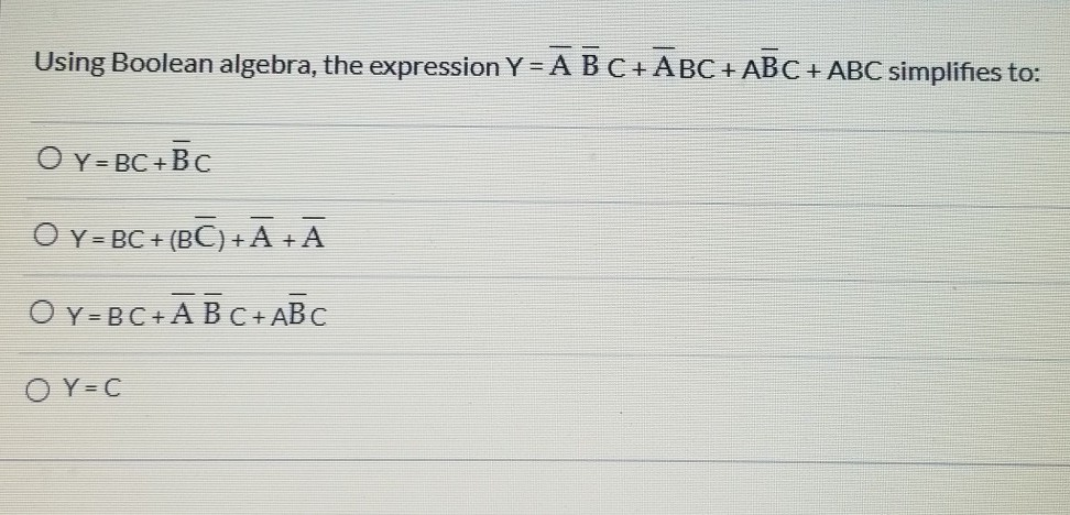 Solved Using Boolean algebra, the expression Y ABC+ABC | Chegg.com