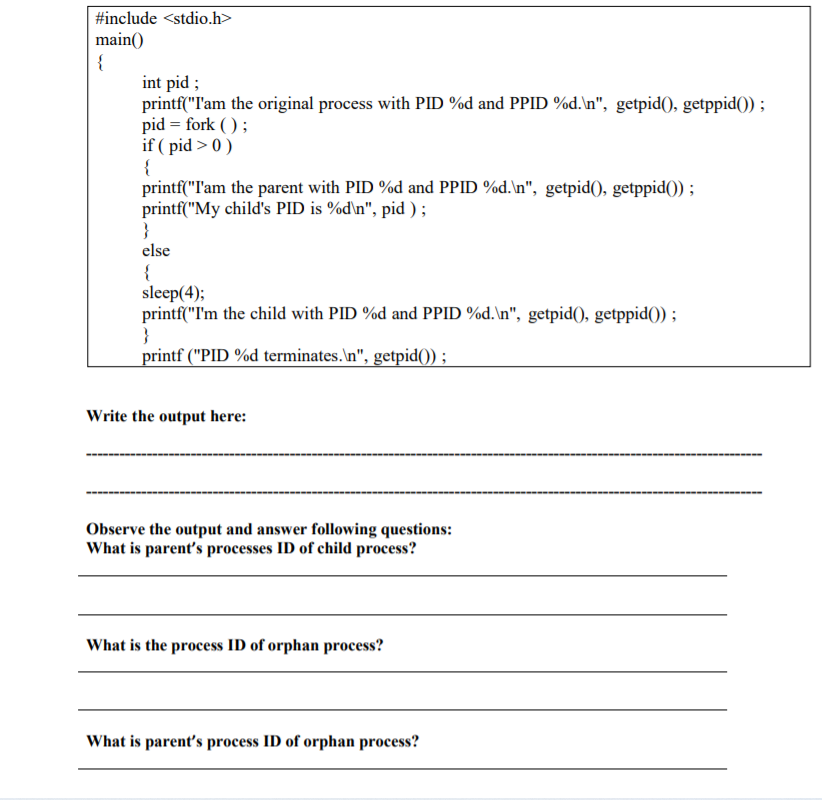 Solved Include Main Int Pid Printfiam The Original 