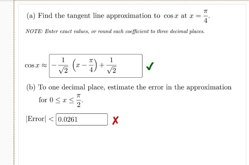 Solved TT (a) Find the tangent line approximation to cos x | Chegg.com