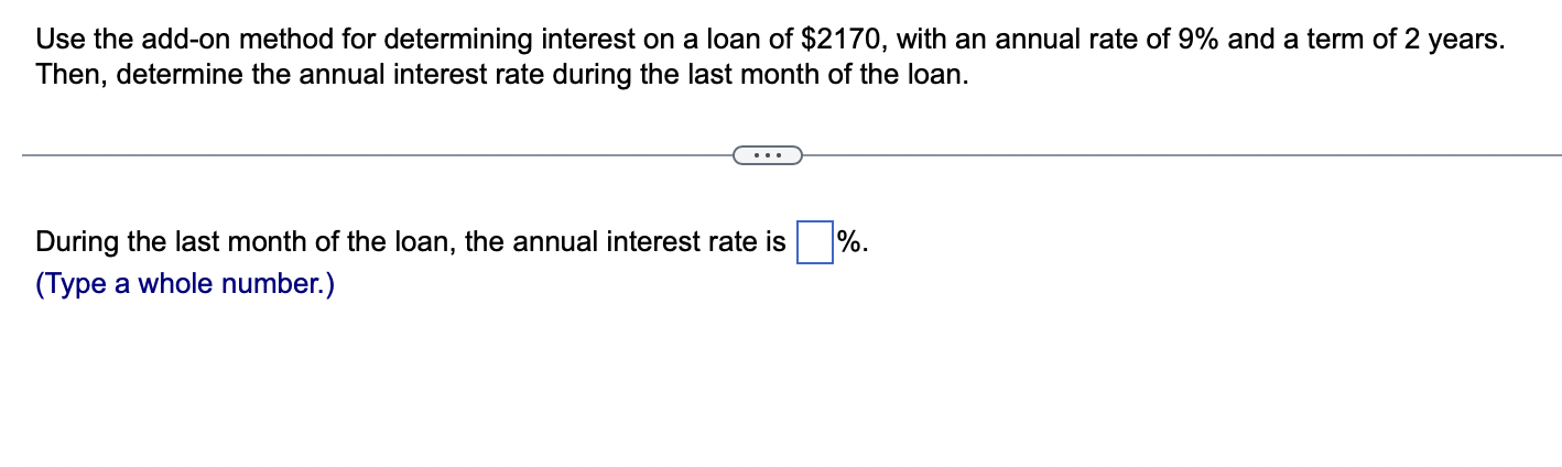 Solved Use the add-on method for determining interest on a | Chegg.com