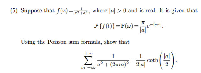 Solved 5) Suppose that f(x)=x2+a21, where ∣a∣>0 and is real. | Chegg.com