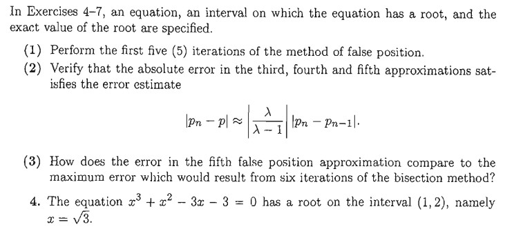 Solved In Exercises 4-7, an equation, an interval on which | Chegg.com
