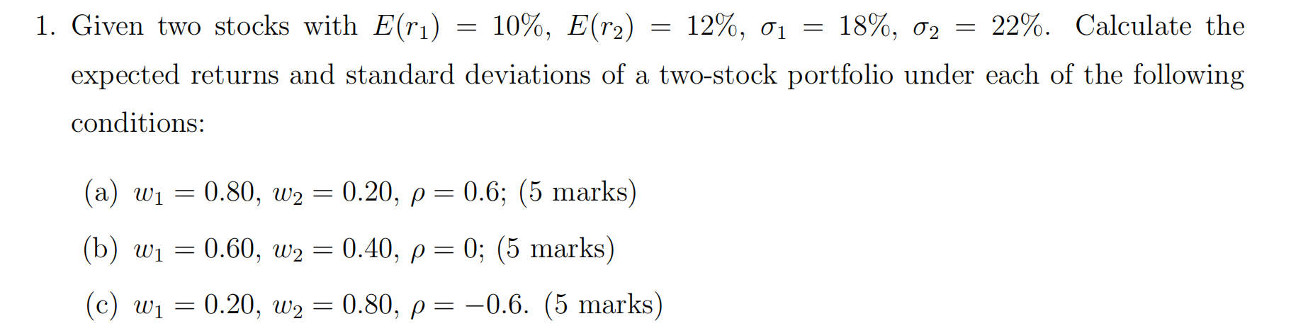 Solved 1. Given two stocks with | Chegg.com
