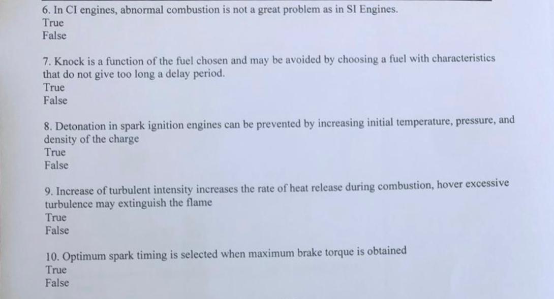 Solved 6. In CI engines, abnormal combustion is not a great | Chegg.com