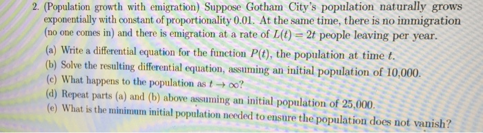 Solved 2. (Population growth with emigration) Suppose Gotham | Chegg.com