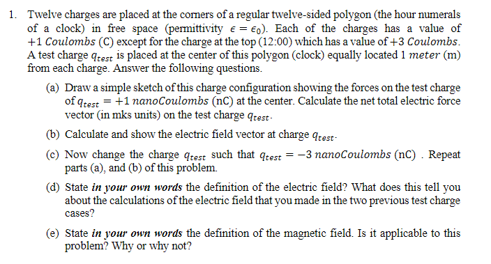 Solved Twelve charges are placed at the corners of a regular | Chegg.com