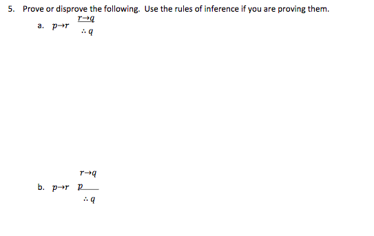 Solved 5. Prove or disprove the following. Use the rules of | Chegg.com