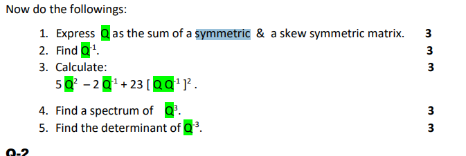 Solved Now do the followings: 1. Express Q as the sum of a | Chegg.com