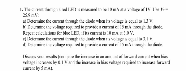 Solved 1. The current through a red LED is measured to be 10 | Chegg.com